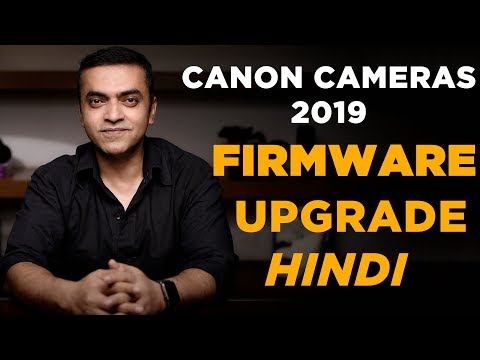 Canon Cameras | Firmware Update 2020 | Hindi Photography
