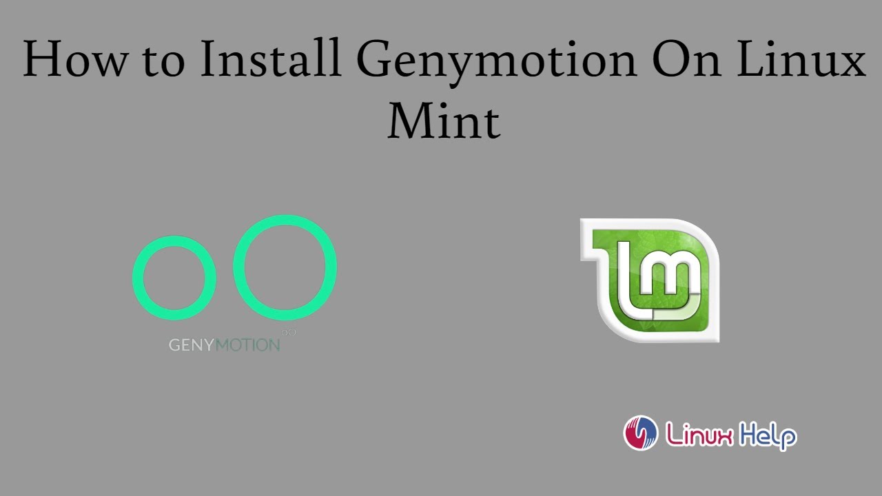 How to Install Genymotion on Linux Mint 20.2 - YouTube