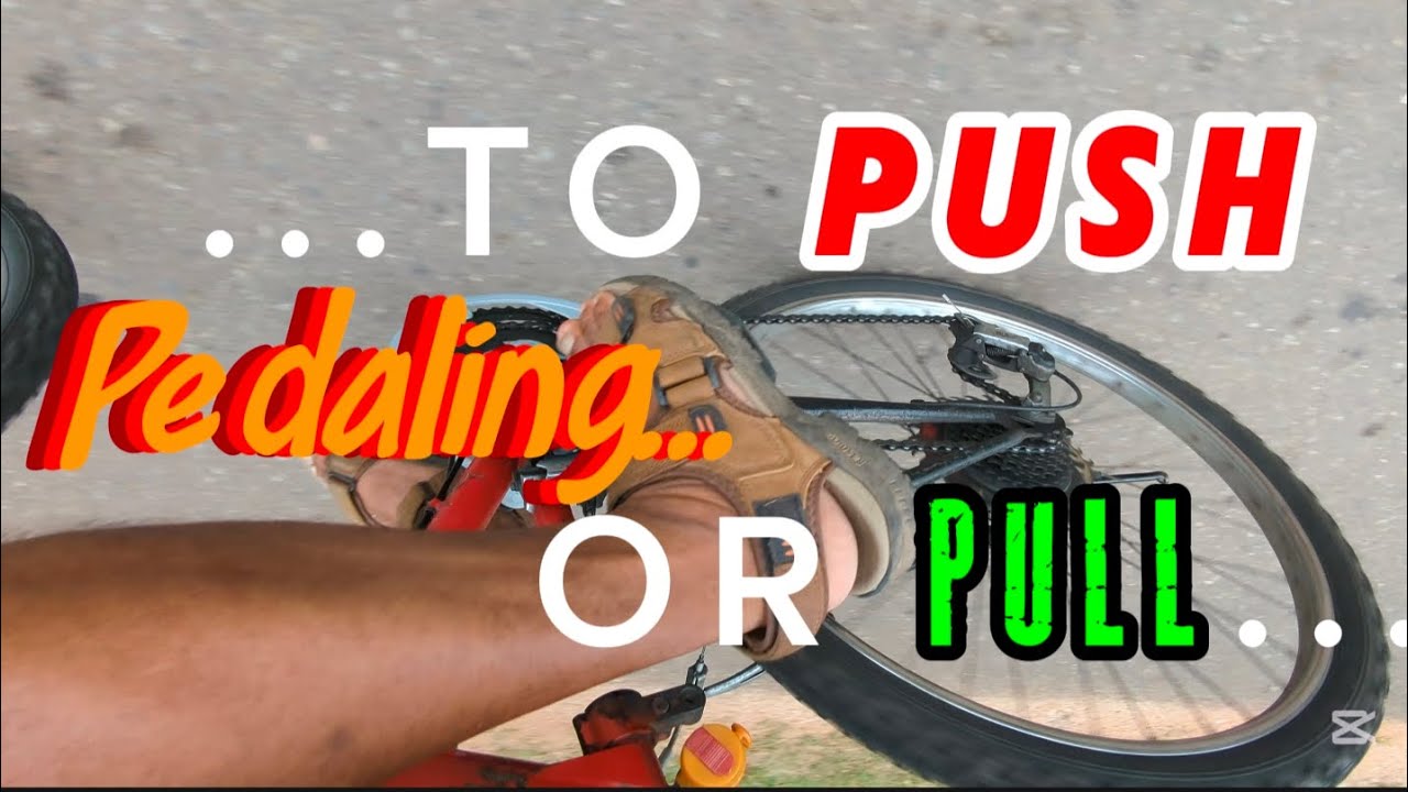 BEGINING TO LEARN CYCLING: Push or pull in pedaling - YouTube