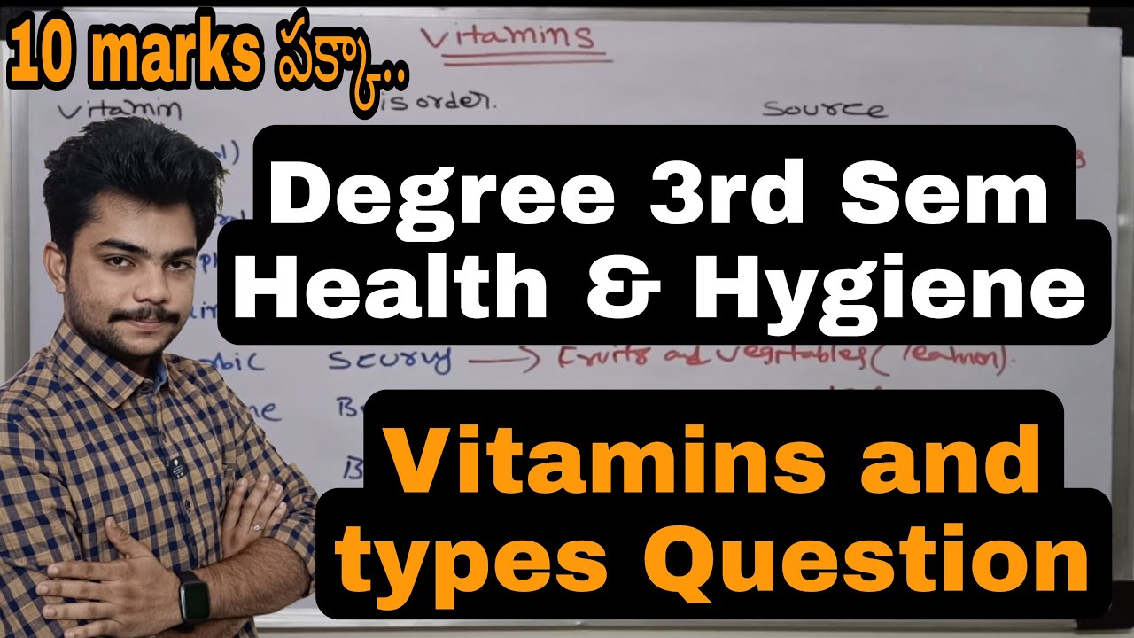 About Vitamins and Types || degree 3rd sem Health and Hygiene || # ...