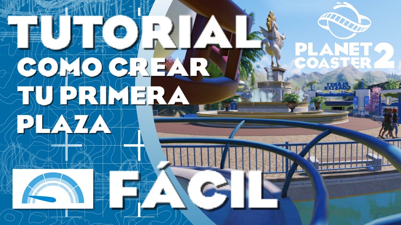 TUTORIAL PLANET COASTER 2: Basico para crear tu primera plaza - Dificultad Fácil - C.F. - YouTube