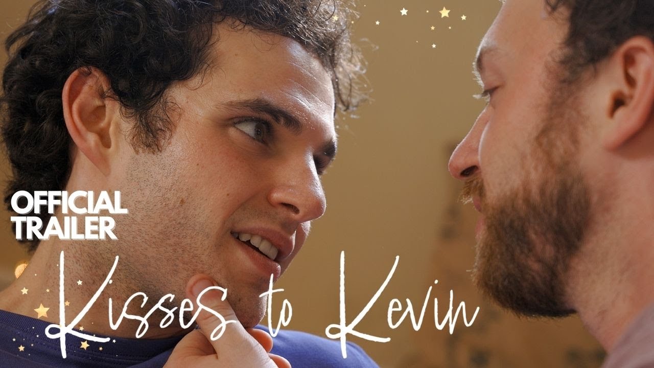 Trailer Kisses to Kevin (short film) Pride Love Stories - YouTube
