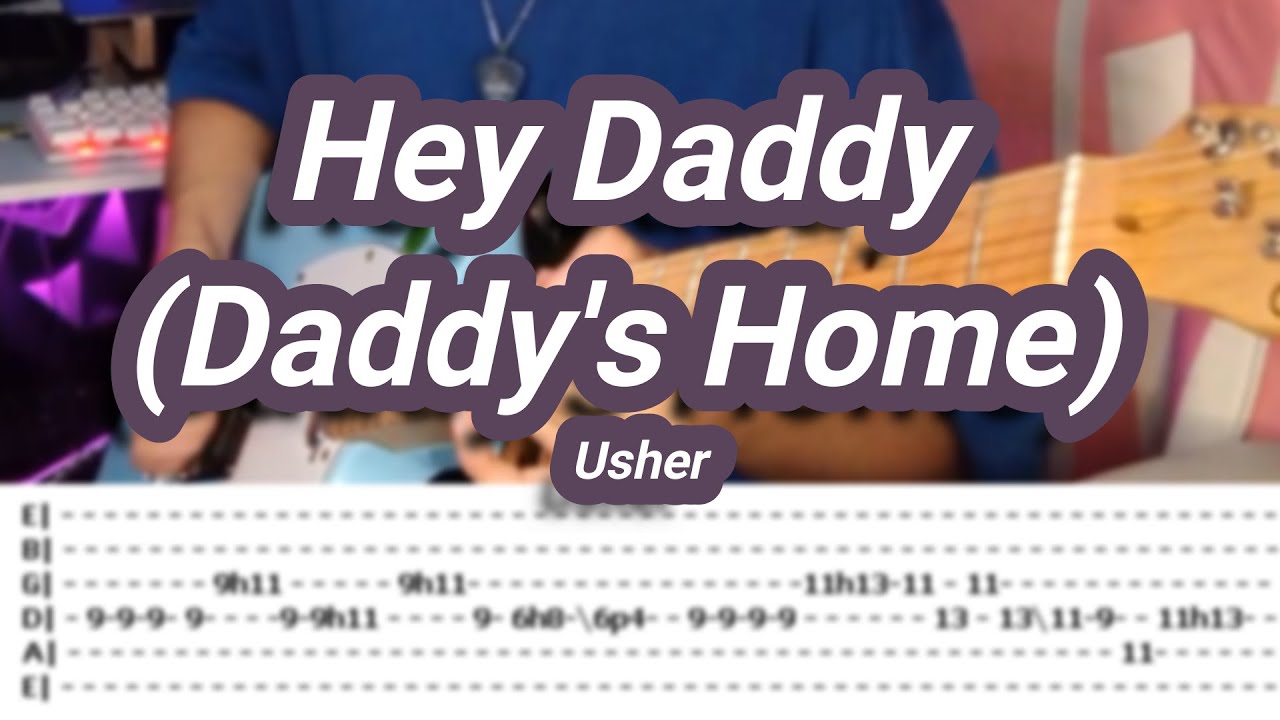 Hey Daddy (Daddy's Home) |©Usher |【Guitar Cover】with TABS - YouTube