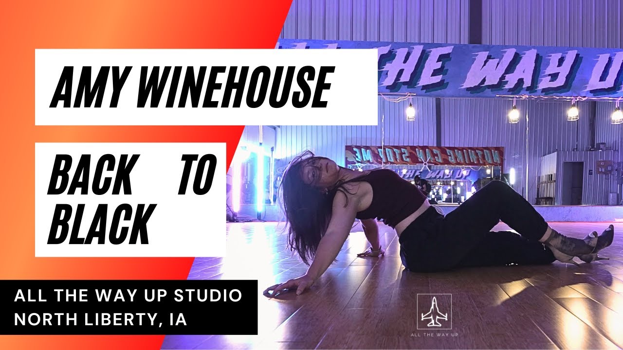 "AMY WINEHOUSE - BACK TO BLACK" HEELS CHOREO - All The Way Up Dance ...
