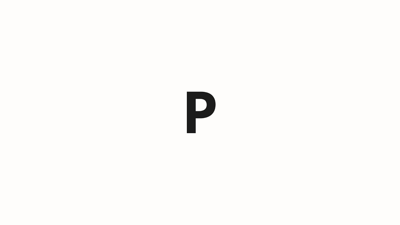 How to pronounce P - YouTube