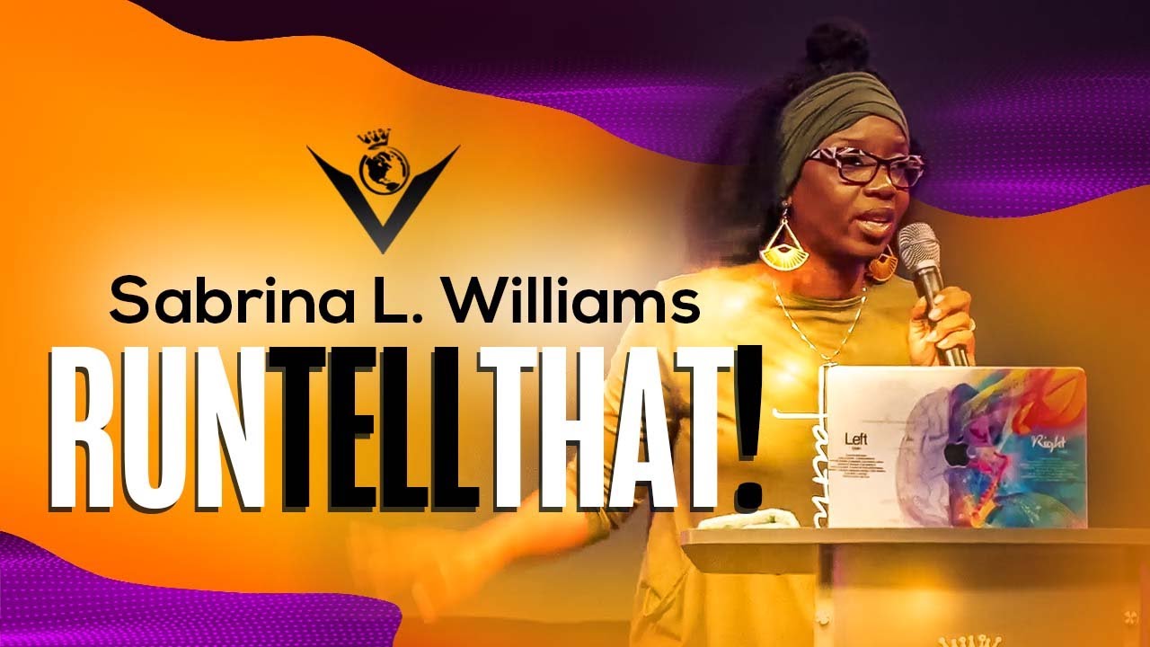 Sabrina L. Williams - Run Tell That! - Sermon Only 09/12/2021 - YouTube