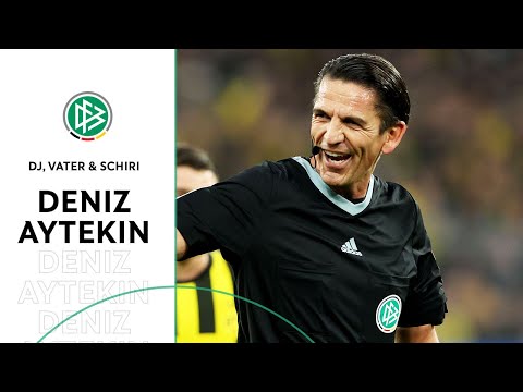 DJ, Familienvater & Schiri – Deniz Aytekin im Porträt