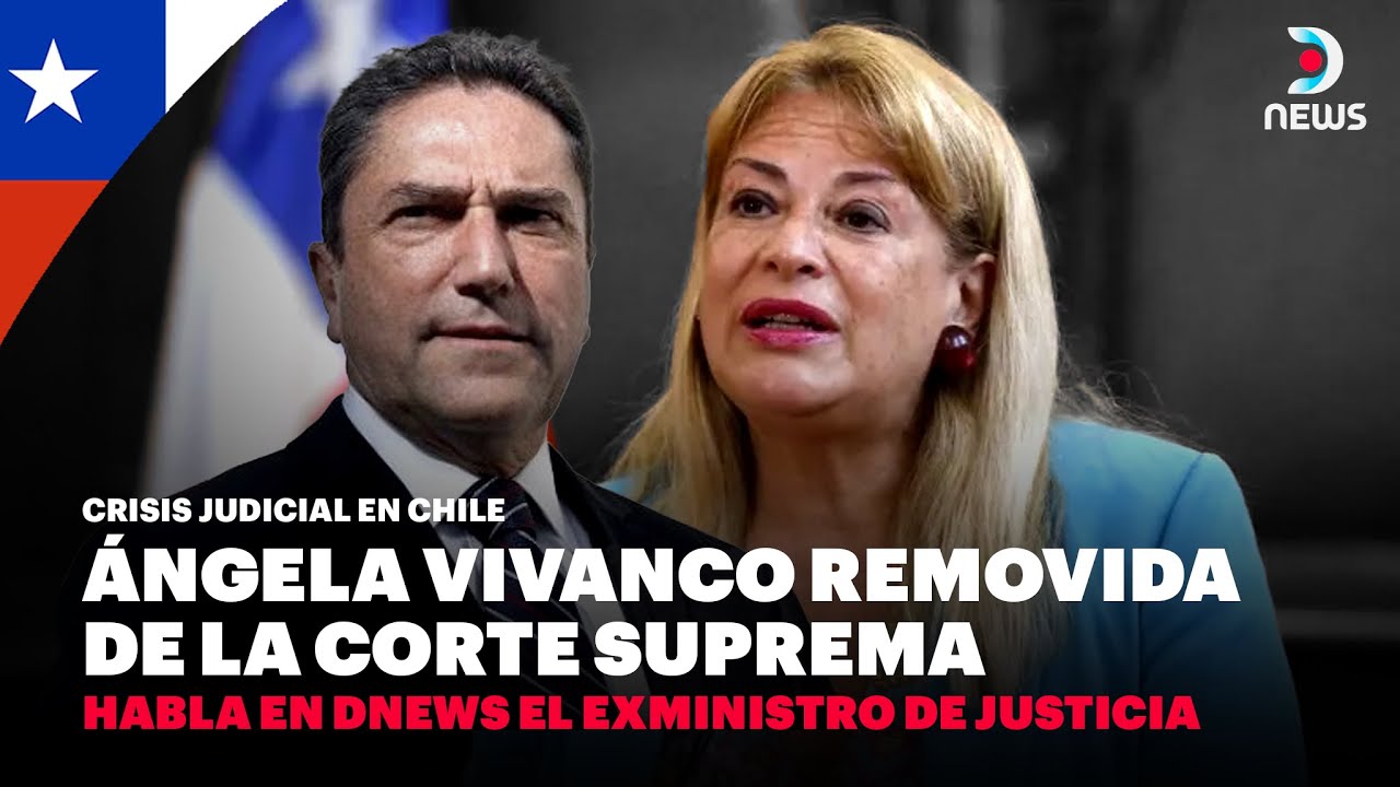 Chile: Ángela Vivanco removida de la corte suprema | el exministro de ...