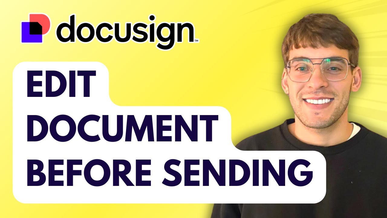 How to Edit a Docusign Document before Sending [2026 Full Guide] - YouTube
