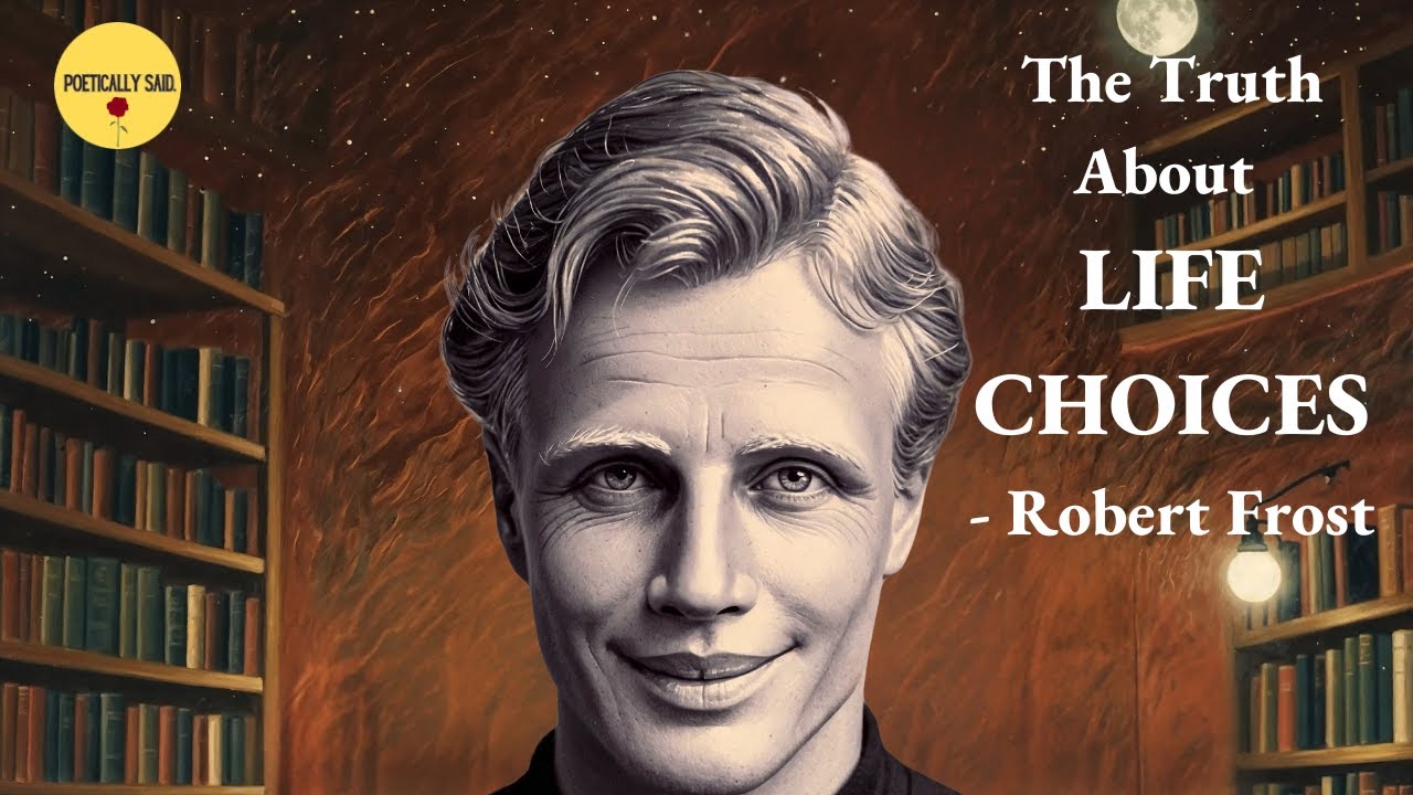 Robert Frost’s Poem on Life & Choice. - YouTube