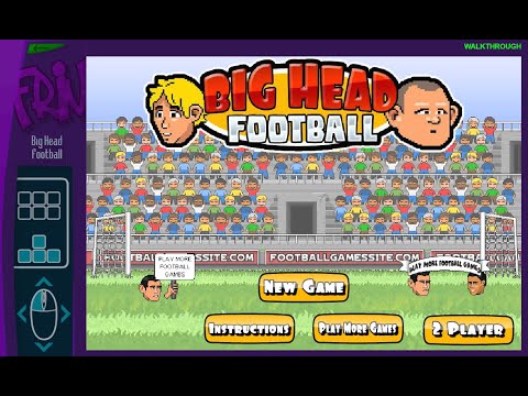 JUGANDO BIG HEAD FOOTBALL - YouTube