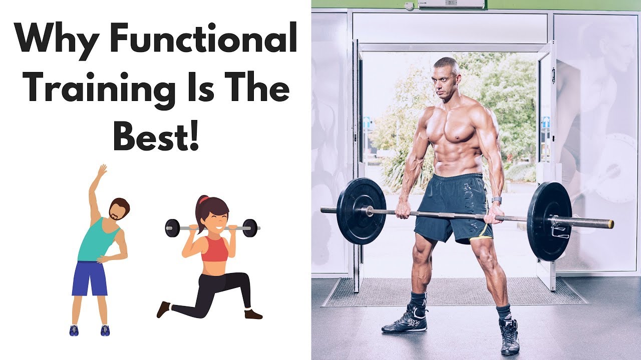 What Is Functional Training? - The Best Method Of Exercise - YouTube