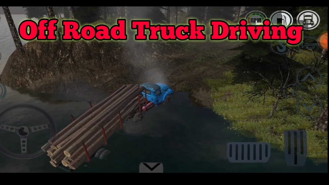 Off The Road #7 Truck - Open World Off Road Driving Simulator - Android ...