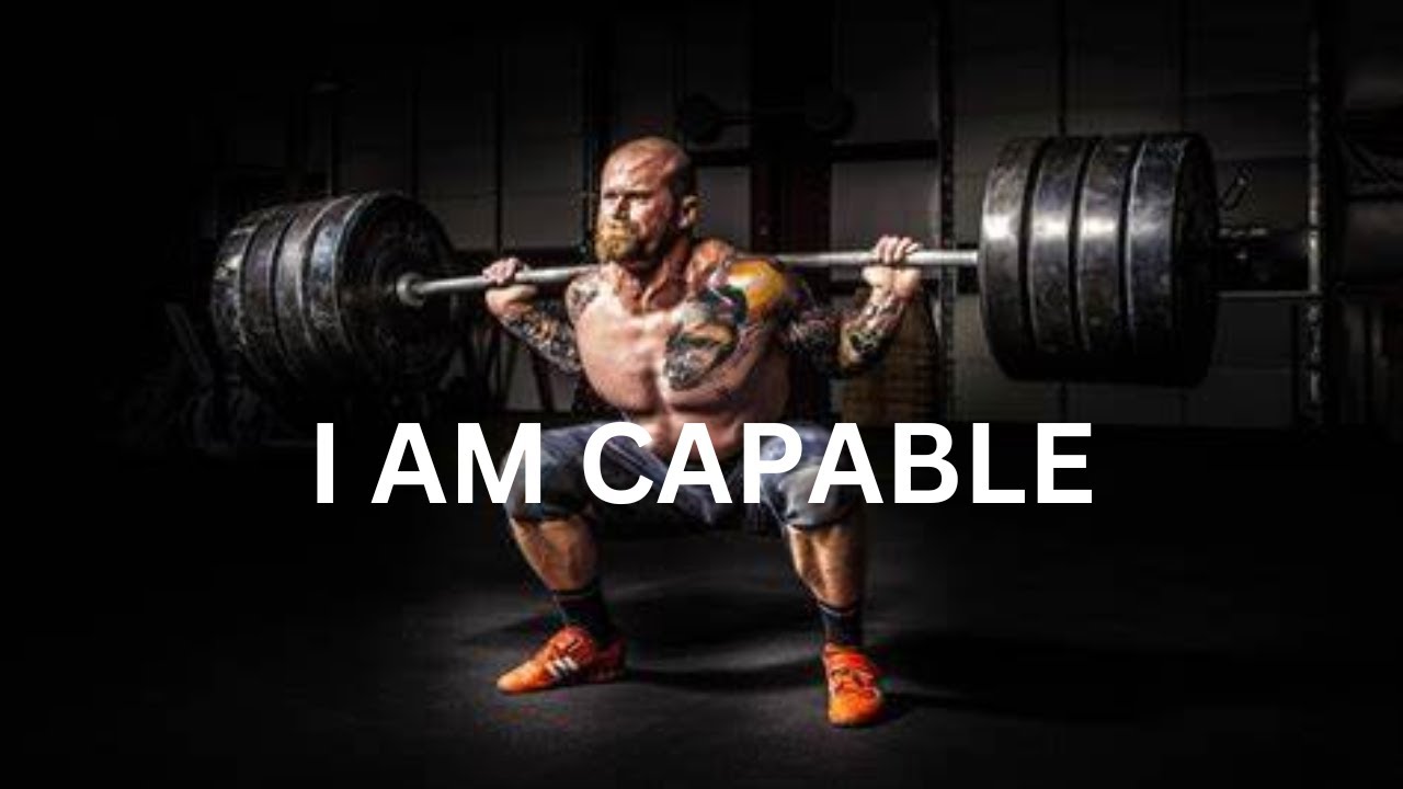 I AM CAPABLE - Powerful Motivation #motivation #motivational - YouTube