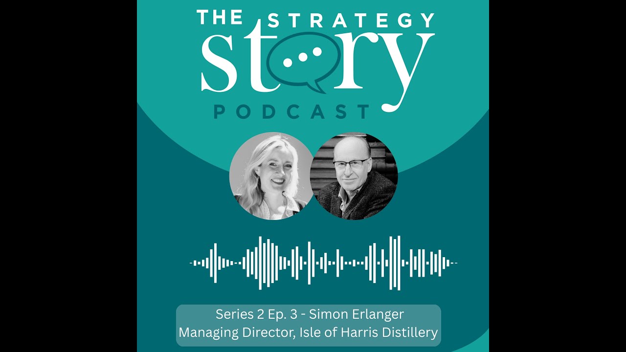 The StrategyStory Podcast Series 2 Episode 3: Simon Erlanger (Trailer ...
