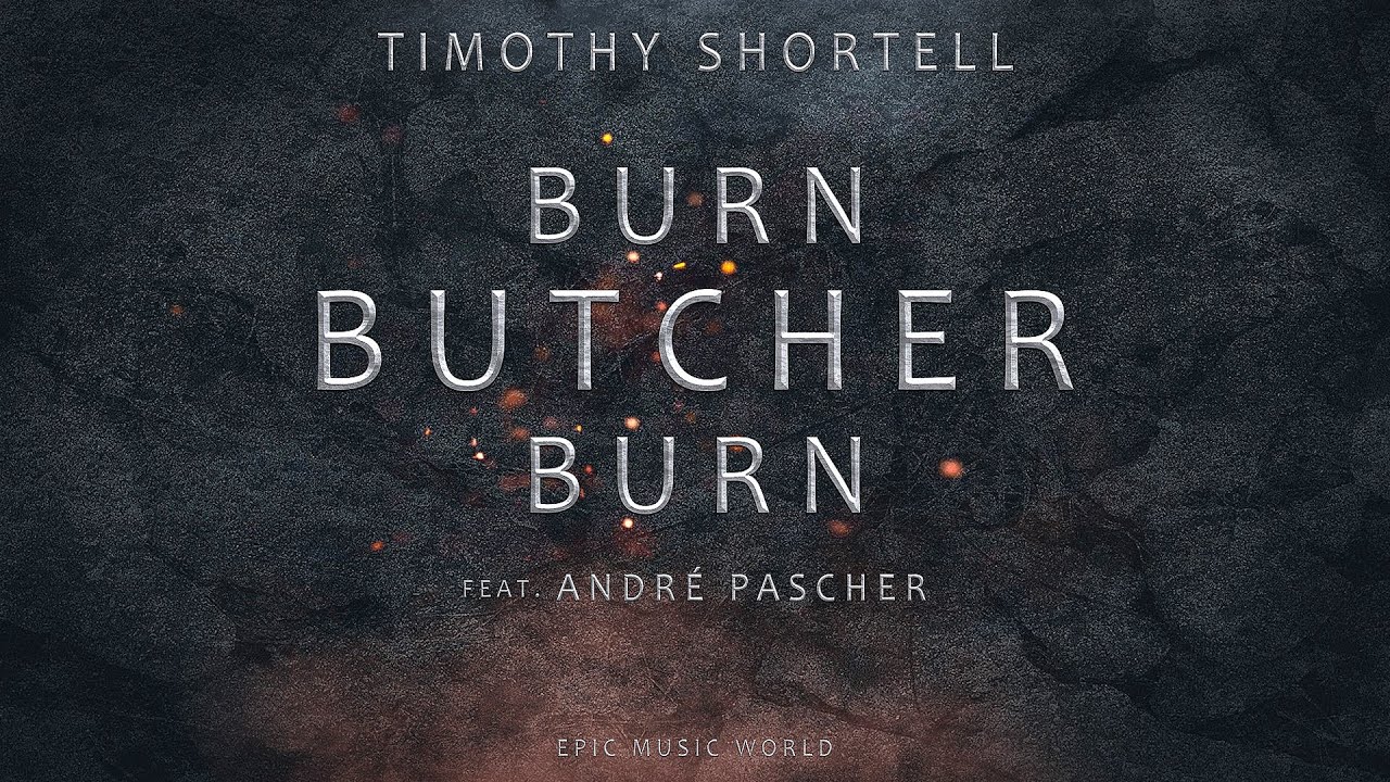 "Burn Butcher Burn" EPIC COVER (The Witcher) | Timothy Shortell Ft ...