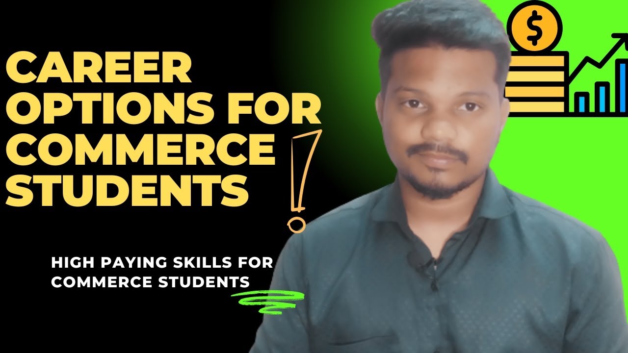 Career options for Commerce Students | High Paying skills for commerce ...