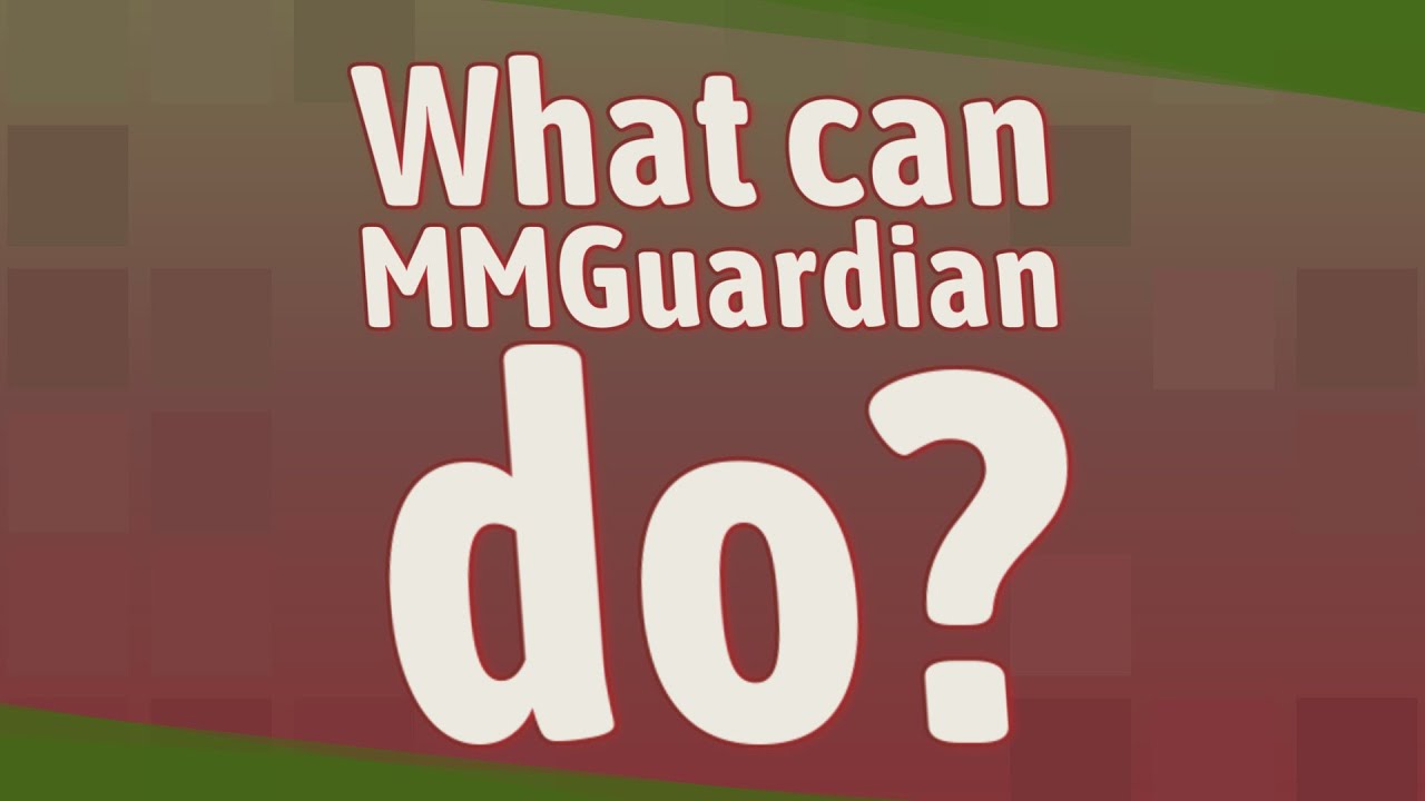 What can MMGuardian do? - YouTube