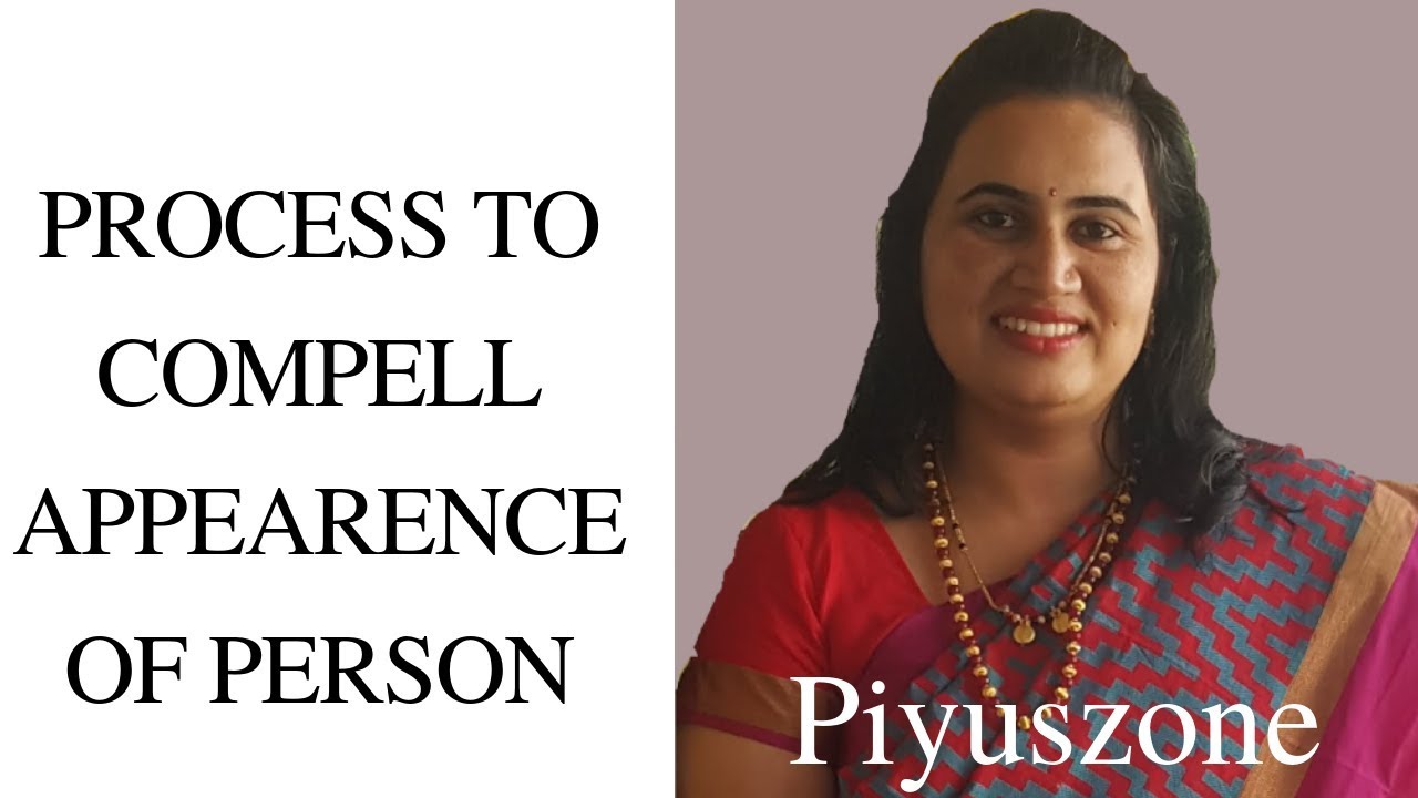 Process to compel appearance of a person - YouTube