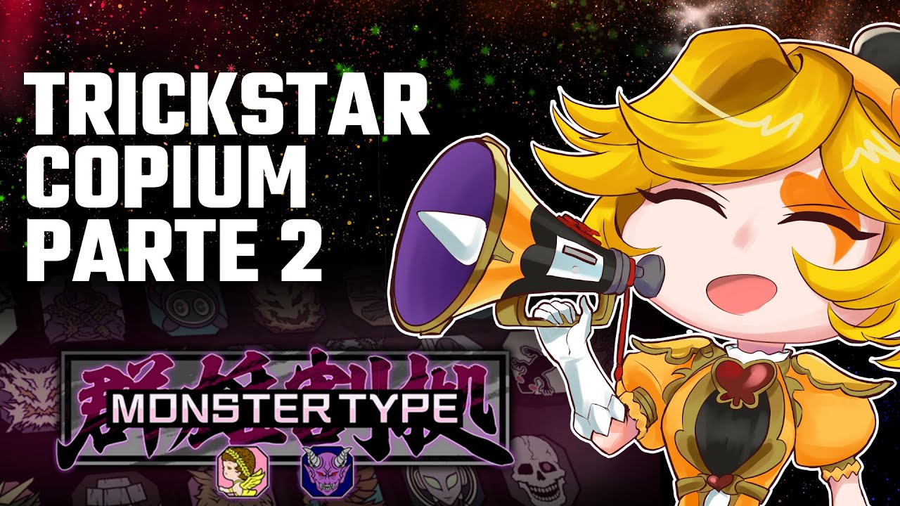 Trickstar CÁNDINA y un sueño por delante! - MONSTER TYPE FES. 2023 ...