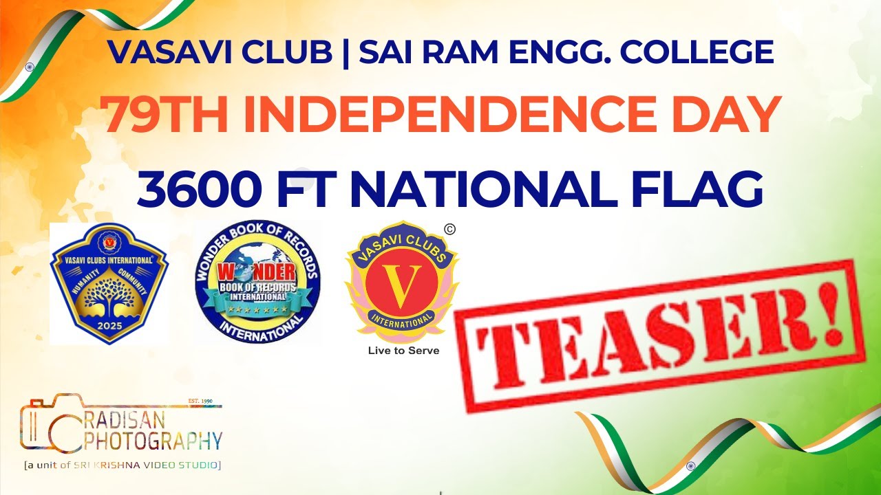 3600 ft National Flag | 4500 Students | Vasavi Club & Sai Ram Engg ...