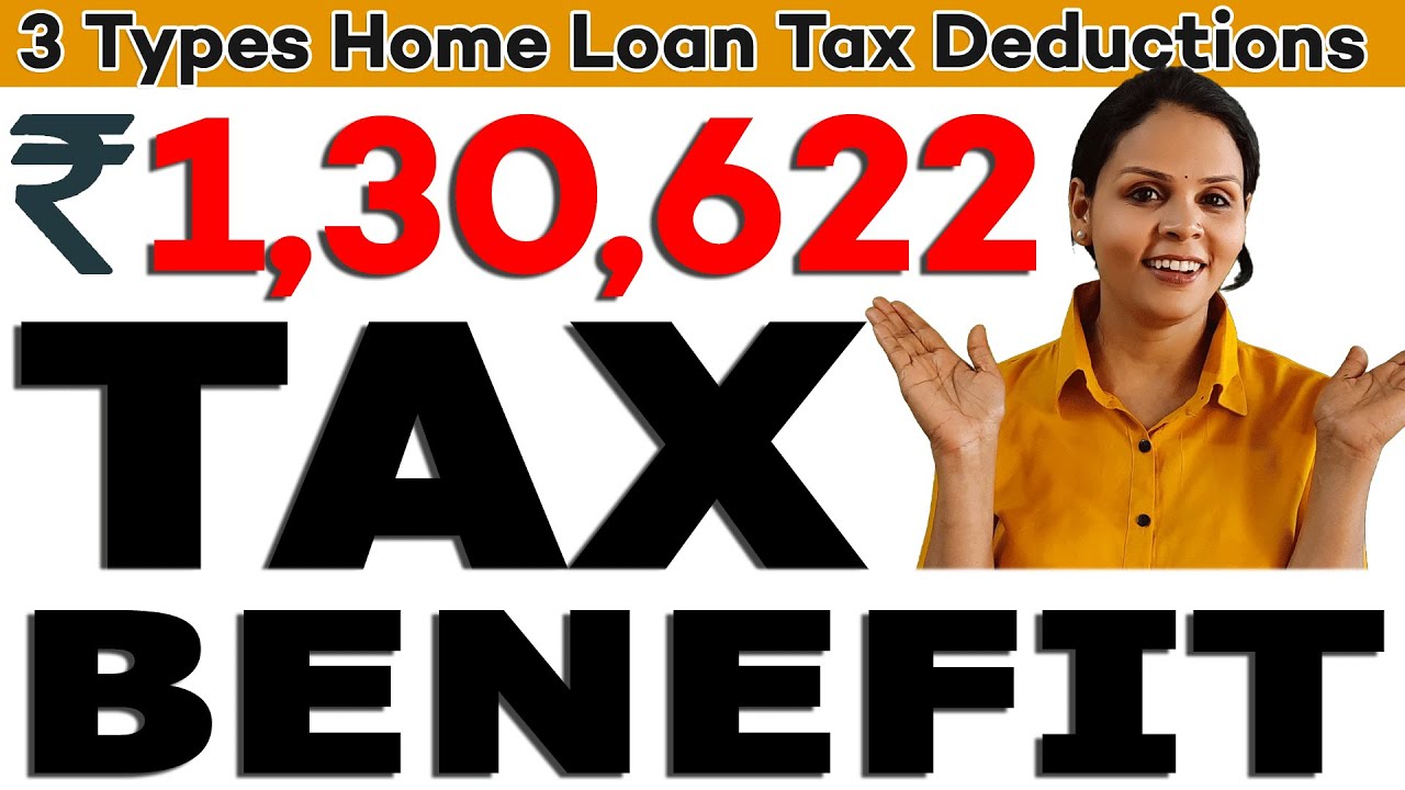 Home Loan Tax Benefits 2021 22 Deductions home-loan-tax-benefits-2021-22-deductions