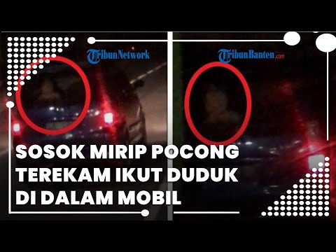 Sosok Mirip Pocong Terekam Duduk Dalam Mobil yang Melaju di Tol Malam-malam