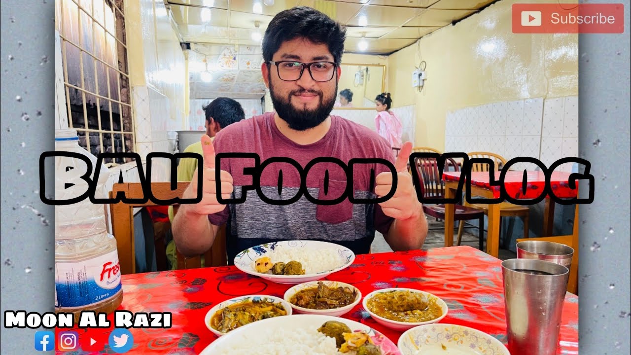 BAU Food Vlog || Moon Al Razi[MMC] ||Mymensingh - YouTube