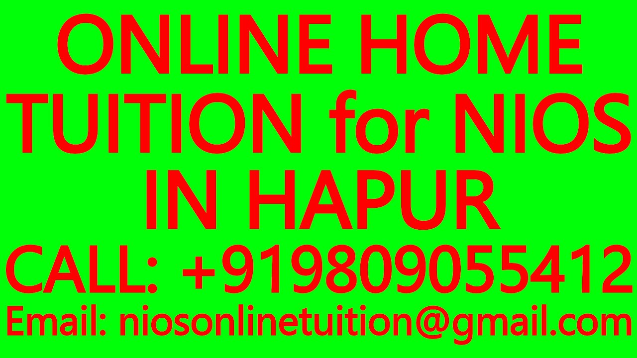 ONLINE HOME TUITION for NIOS IN HAPUR- SECONDARY & SENIOR SECONDARY- MATHEMATICS, SCIENCE ...