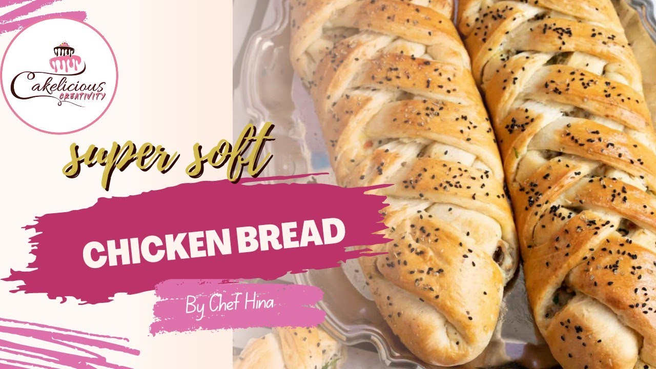 chicken bread/ pocket chicken bread recipe by cakelicious creativity ...