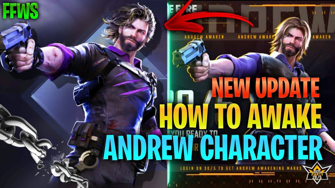 HOW TO AWAKE YOUR ANDREW CHARACTER | ALL DETAILS | NEW UPDATE | FFWS ...