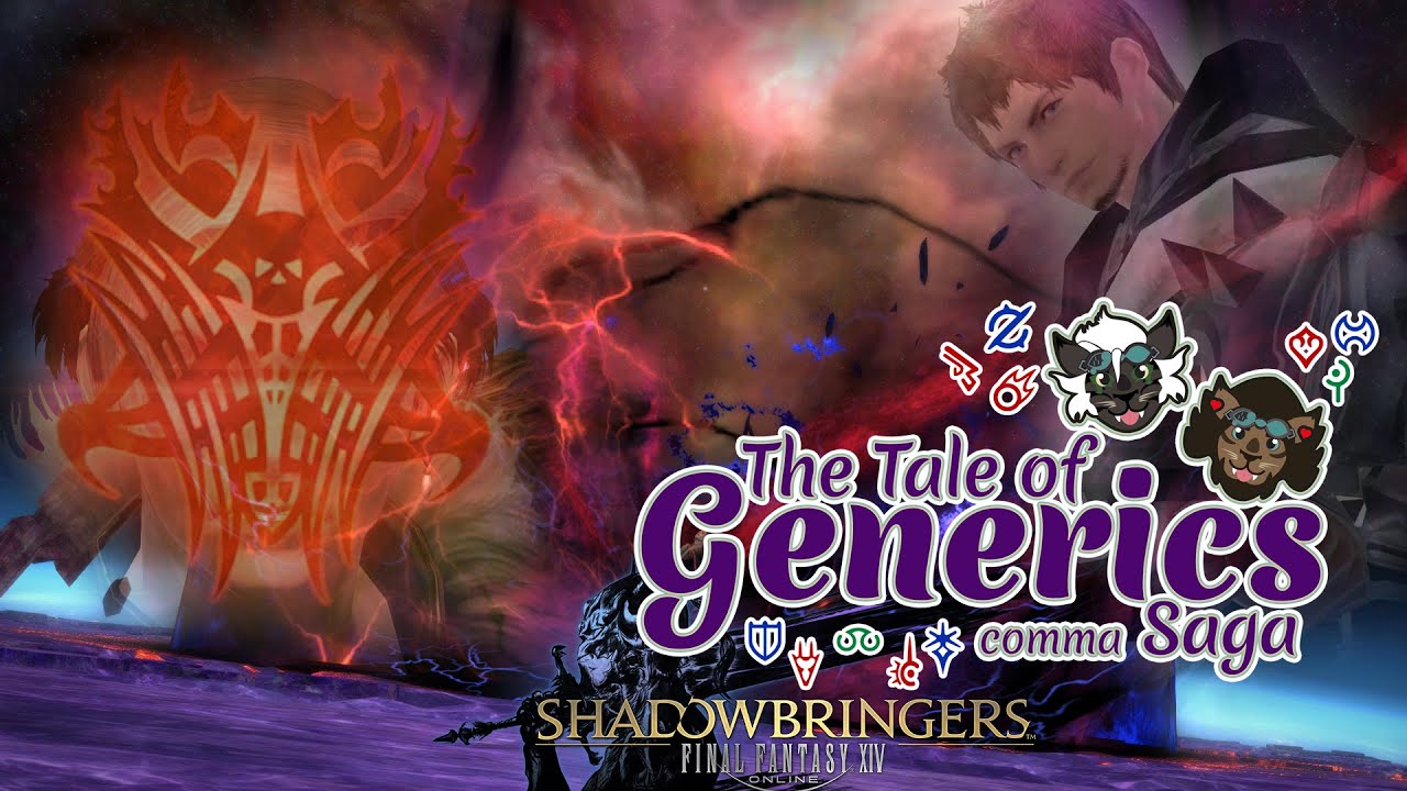 FFXIV: "Shadowbringers" | The Tale of Generics comma Saga w/ Arden ...