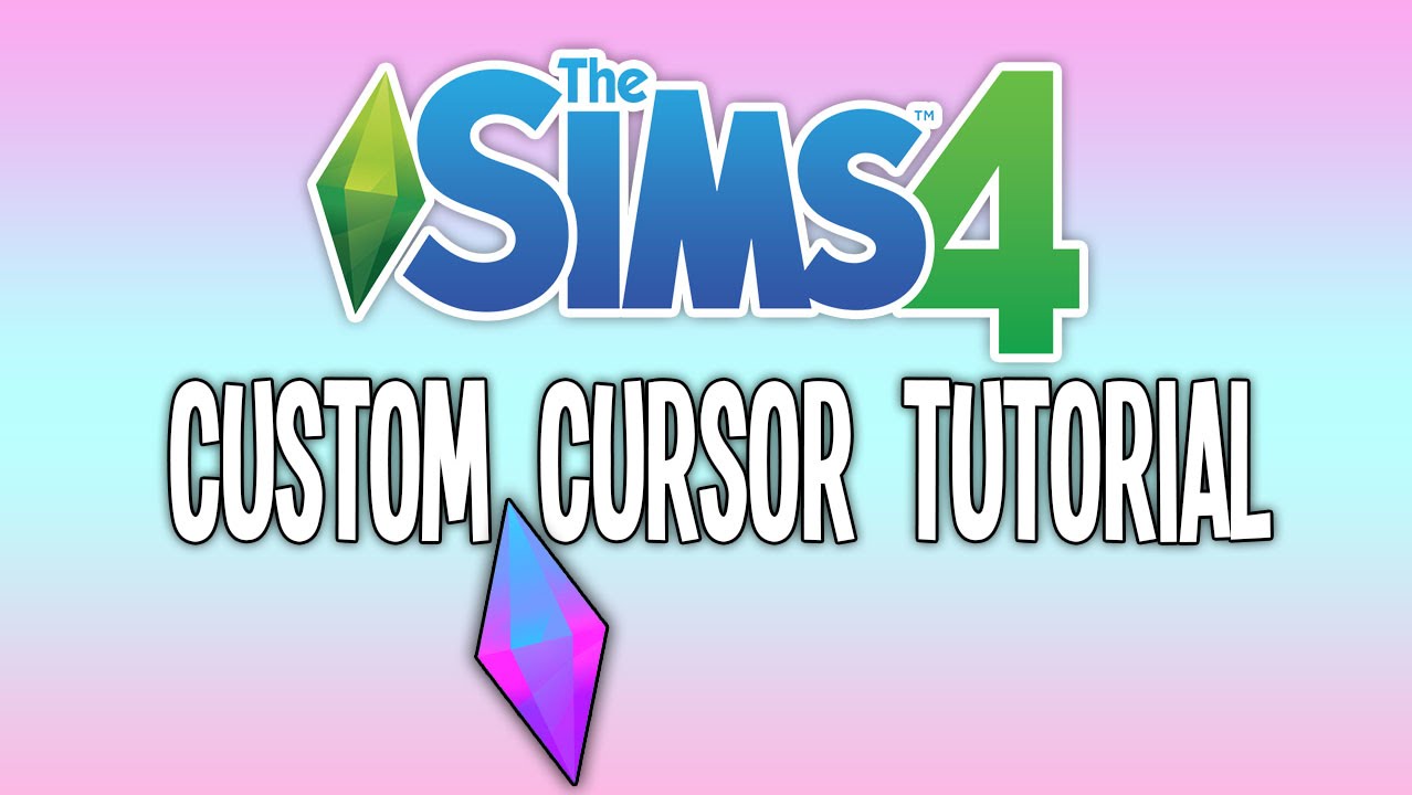 How To Make Sims 4 Custom Cursors YouTube how-to-make-sims-4-custom-cursors-youtube