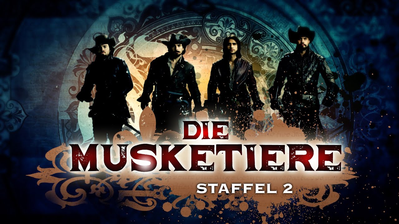 Die Musketiere Staffel 2 - Trailer [HD] Deutsch / German - YouTube