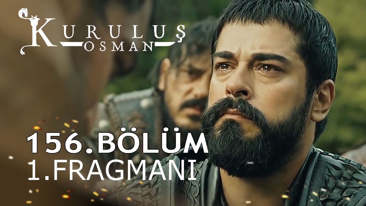 Kuruluş Osman 156. Bölüm Fragmanı - YouTube