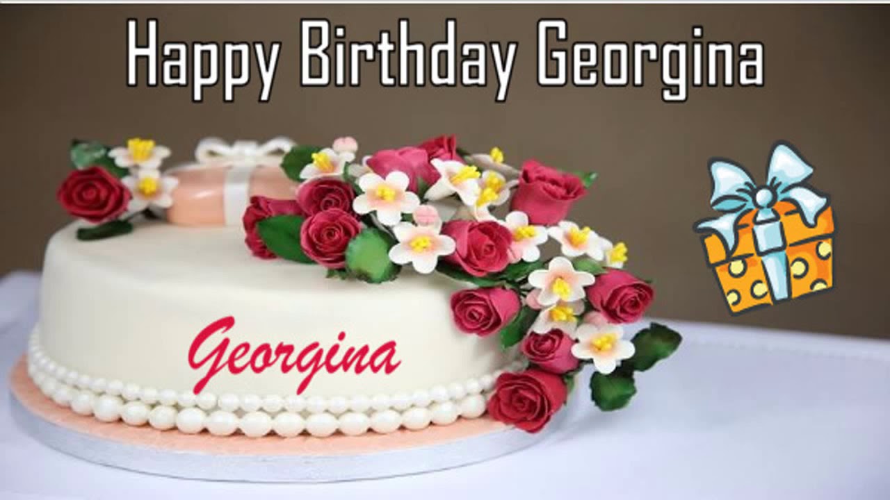 Happy Birthday Georgina Image Wishes - YouTube