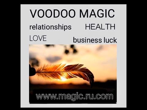 Black mage and Shaman Voodoo. Real magic help with guarantee.