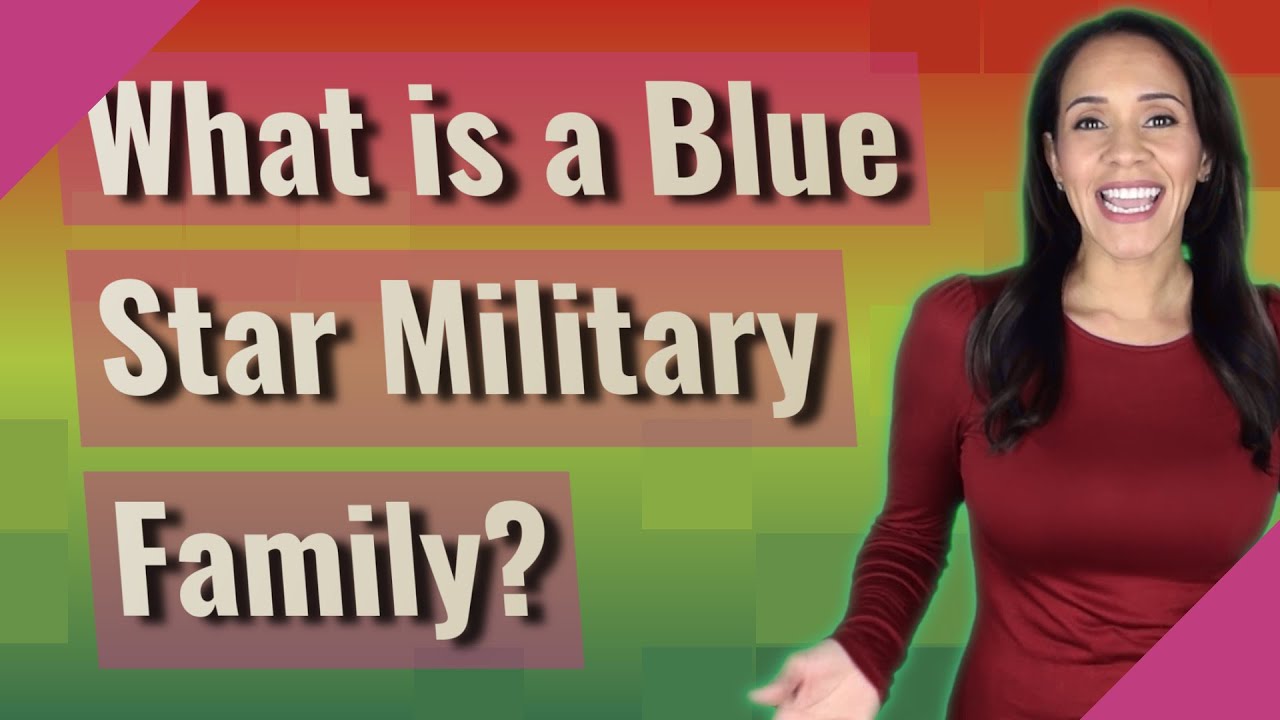 What is a Blue Star Military Family? - YouTube