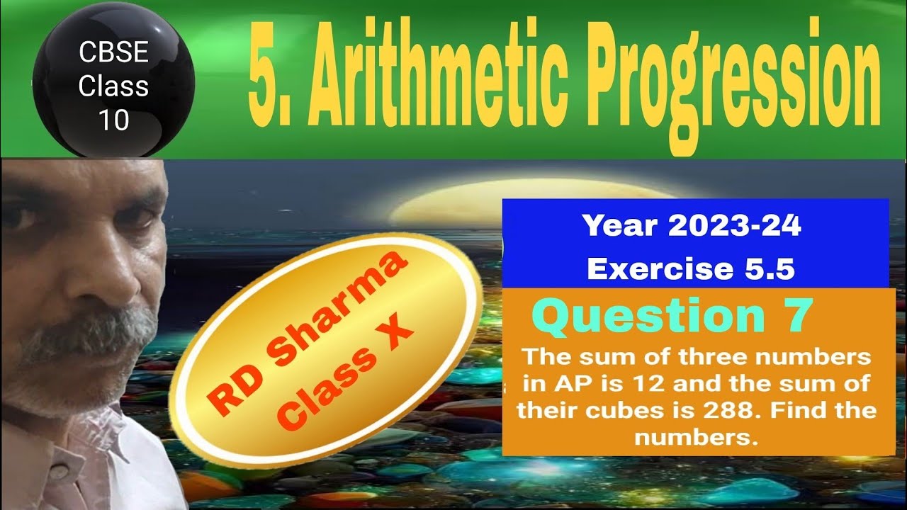 The Sum Of Three Numbers In AP Is 12 And The Sum Of Their Cubes Is 288 The Sum Of Three Numbers In AP Is 12 And The Sum Of Their Cubes Is 288