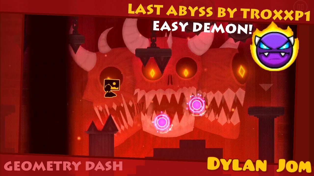 [DEMON COUNTDOWN 2/6!] Geometry Dash- Last Abyss by TroxxP1 (10*, EPIC ...