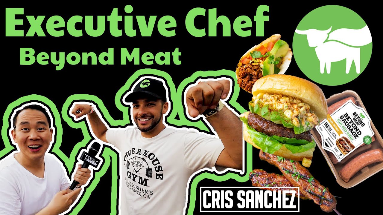 Interview w/ Executive Chef of Beyond Meat! (Cris Sanchez) - YouTube