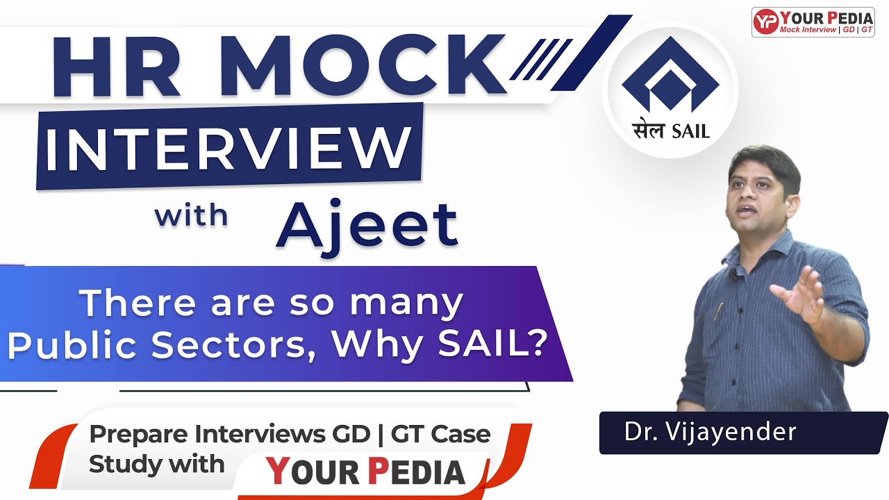 There are so many Public Sectors, Why SAIL? | SAIL HR interview ...