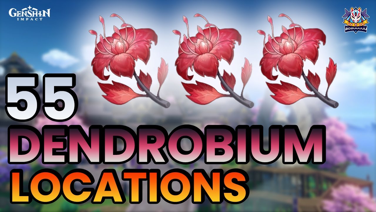 Semua Lokasi Dendrobium | Inazuma | Rute Farming | 【Genshin Impact ...