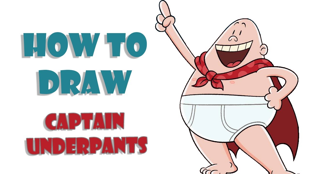 How to Draw Captain Underpants - YouTube