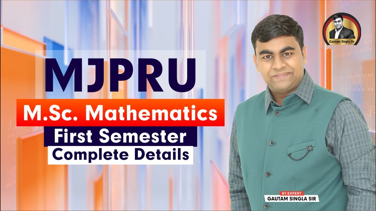 🔥🔥MJPRU M.Sc. Mathematics First Semester Complete Syllabus Details and ...