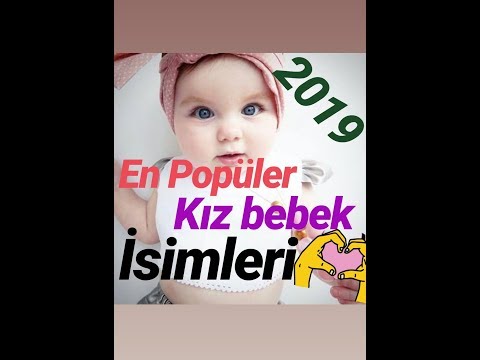 POPÜLER KIZ BEBEK İSİMLERİ 2020 / EN GÜZEL KIZ BEBEK İSİMLERİ / ANLAMLI KIZ BEBEK İSİMLERİ