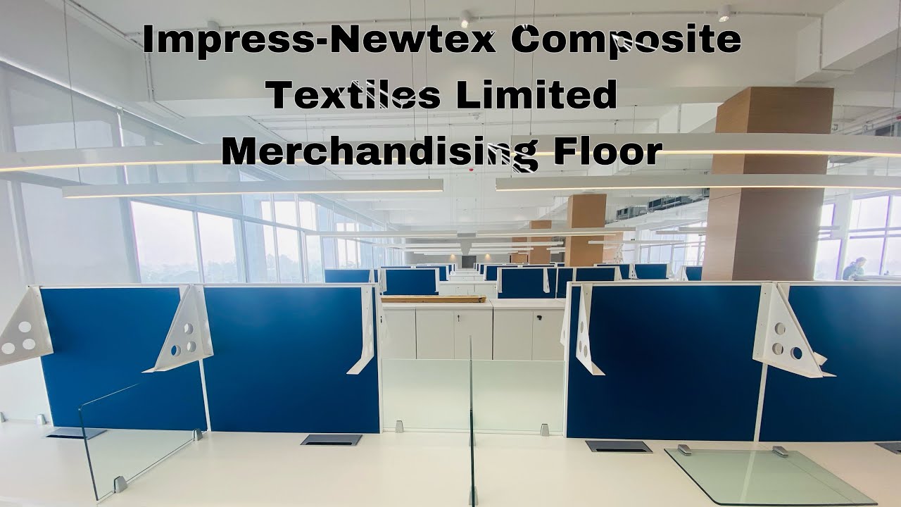 Impress-Newtex Composite Textiles Limited | Merchandising Floor ...