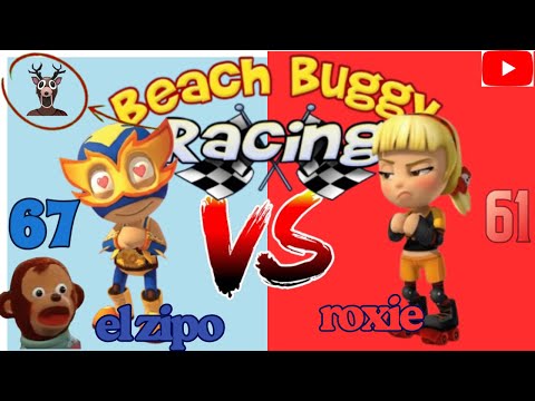 porfin nos volvemos a ver (zipo vs roxie royal en beach buggy racing)