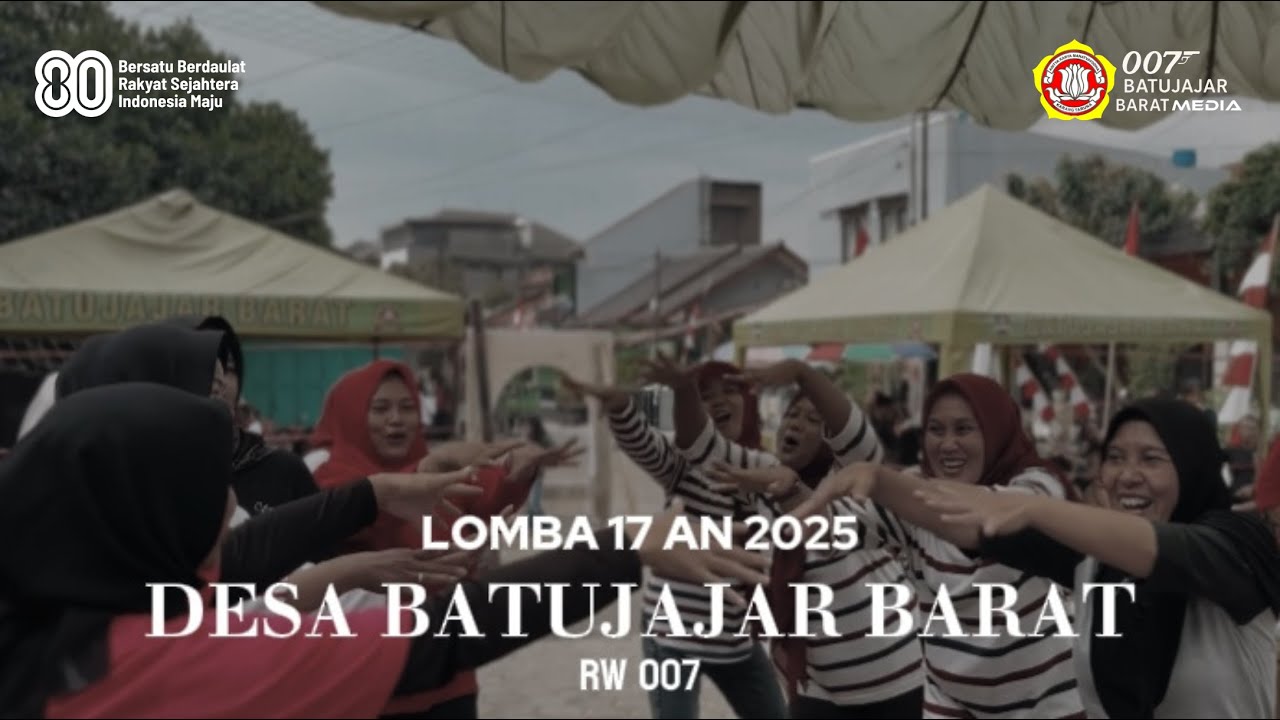AFTER MOVIE - LOMBA 17 AN RW 07 DESA BATUJAJAR BARAT - YouTube