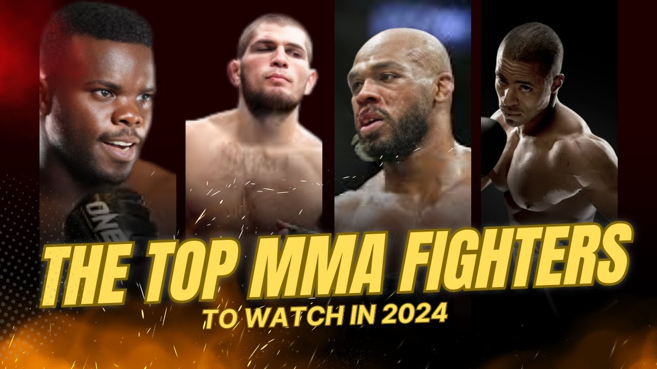 The Top MMA Fighters to Watch in 2024 - YouTube